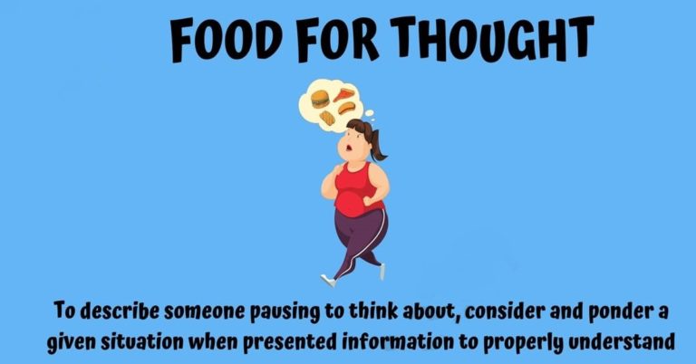 Food for Thought | List of Explanations for Food for Thought With ...