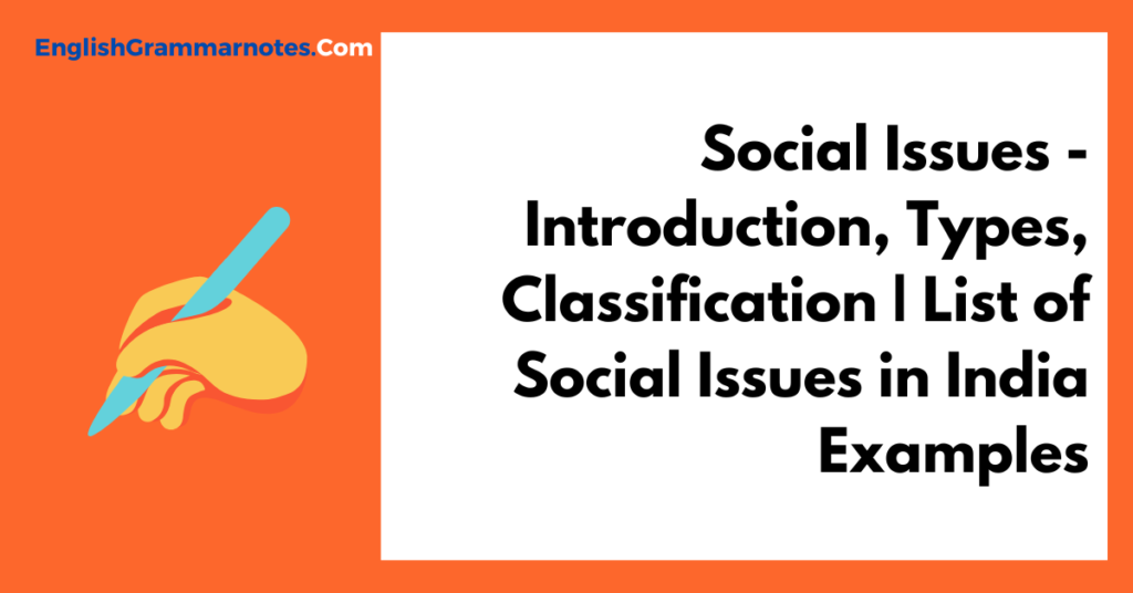 Social Issues – Introduction, Types, Classification | List of Social ...