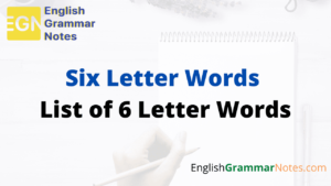 Six Letter Words – Common 6 Letter Words List in English – English ...