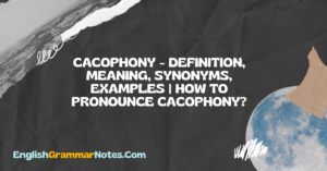 Cacophony – Definition, Meaning, Synonyms, Examples | How to Pronounce ...