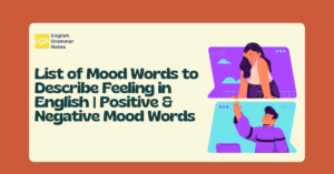 List of Mood Words to Describe Feeling in English | Positive & Negative ...
