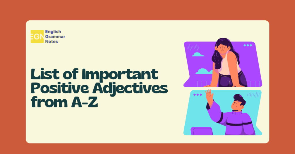 List of Important Positive Adjectives from A-Z | Ultimate Positive ...