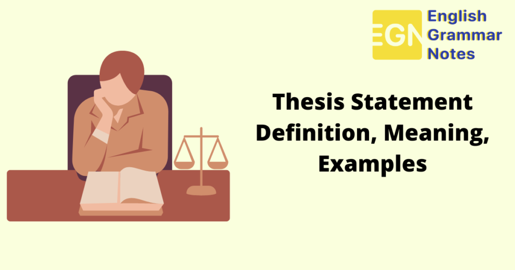How to Write a Thesis Statement? – Template, Examples – English Grammar ...