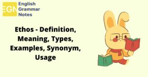 Ethos | Definition, Meaning, Types, Examples, Synonym, Usage – English ...