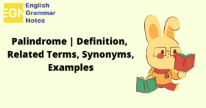 Palindrome | Definition, Meaning, Word Usage, Examples – English ...