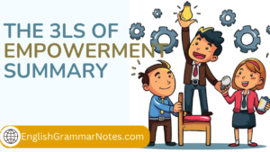 The 3Ls of Empowerment Summary – English Grammar Notes